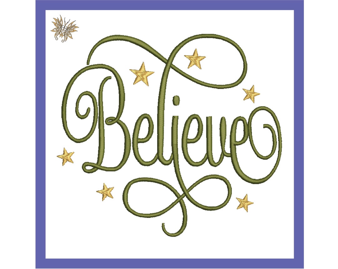 Elegant Script Believe Embroidery Machine Design, Inspirational Word in ...