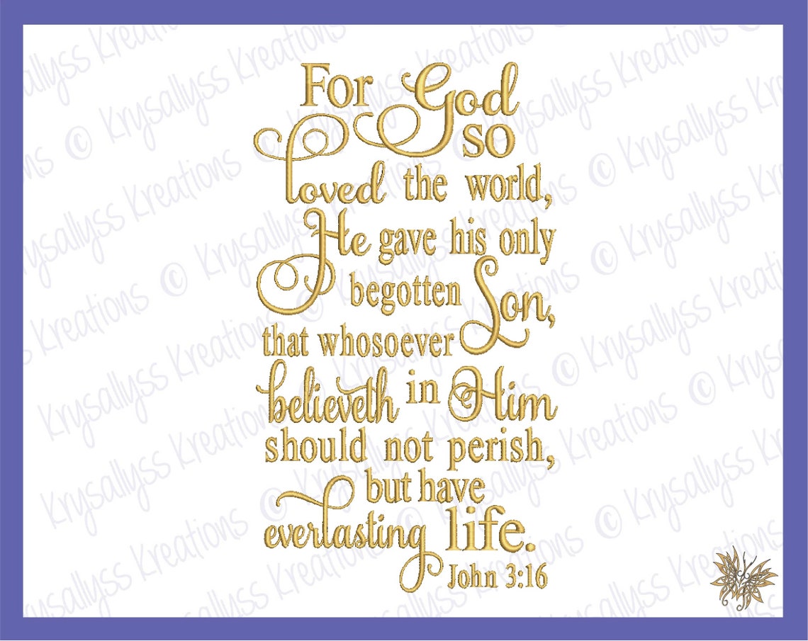 Bible Verse Machine Embroidery Design Embroidered File John - Etsy