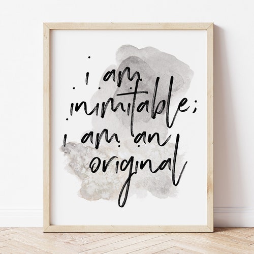 I Am Inimitable I Am an Original Hamilton Quote Broadway - Etsy