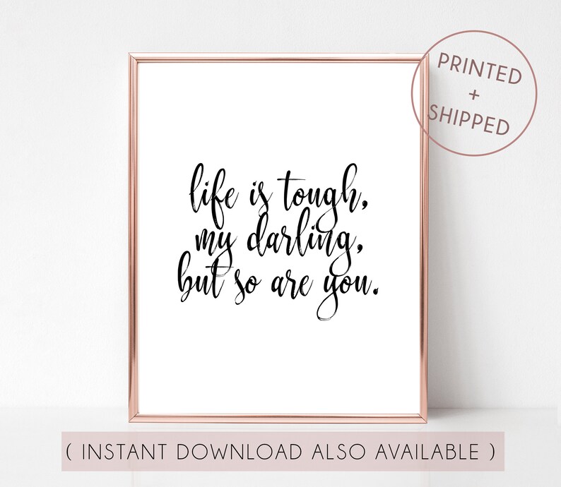 Life is Tough My Darling but So Are You Gift for Her | Etsy