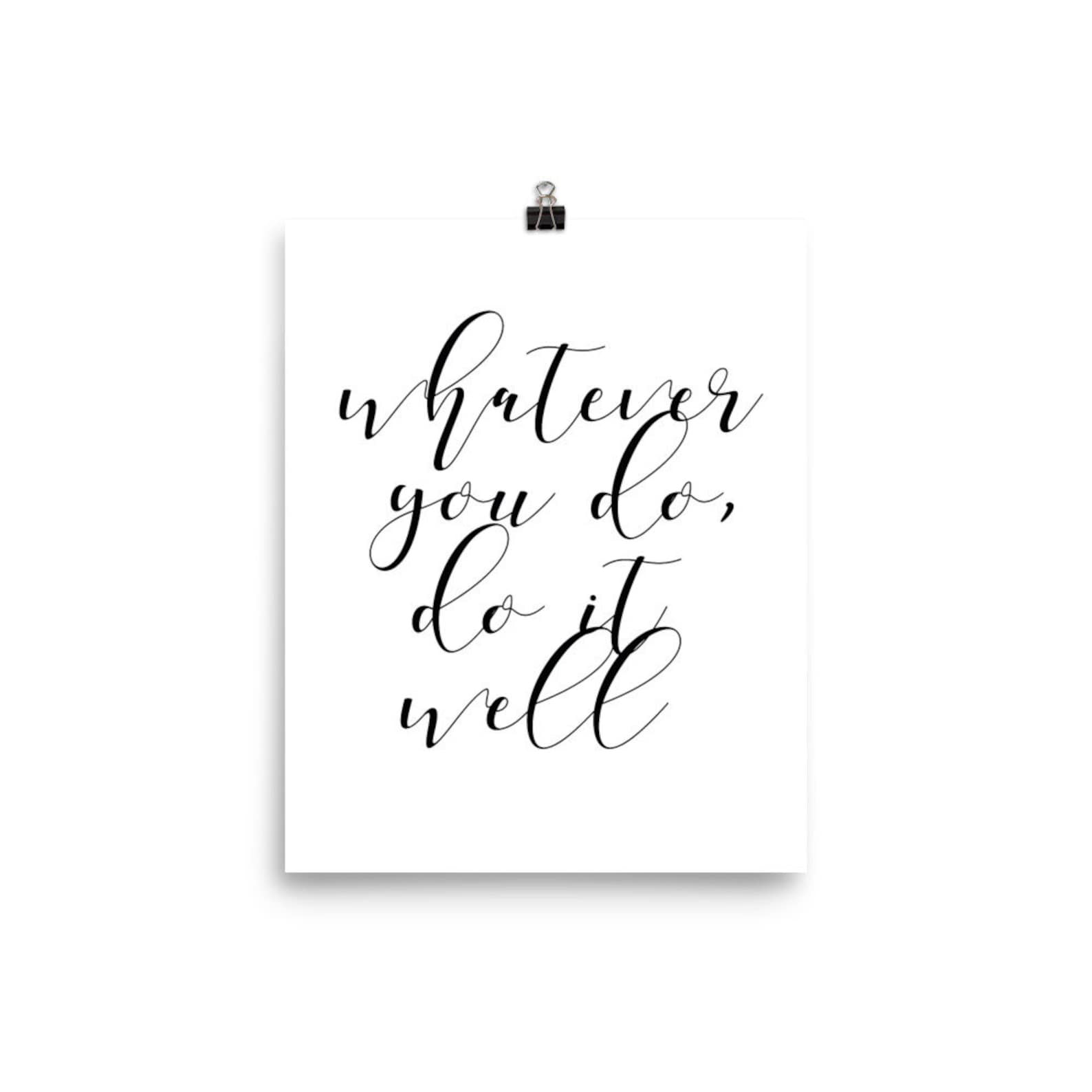 Walt Disney Quote Whatever You Do Do It Well Inspirational Etsy walt-disney-quote-whatever-you-do-do-it-well-inspirational-etsy