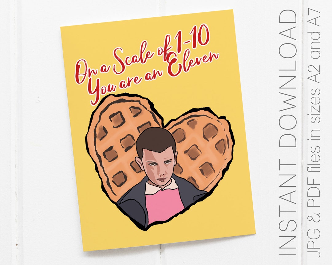 PRINTABLE Stranger Things Eleven Card, on a Scale of 1-10 You Are an ...