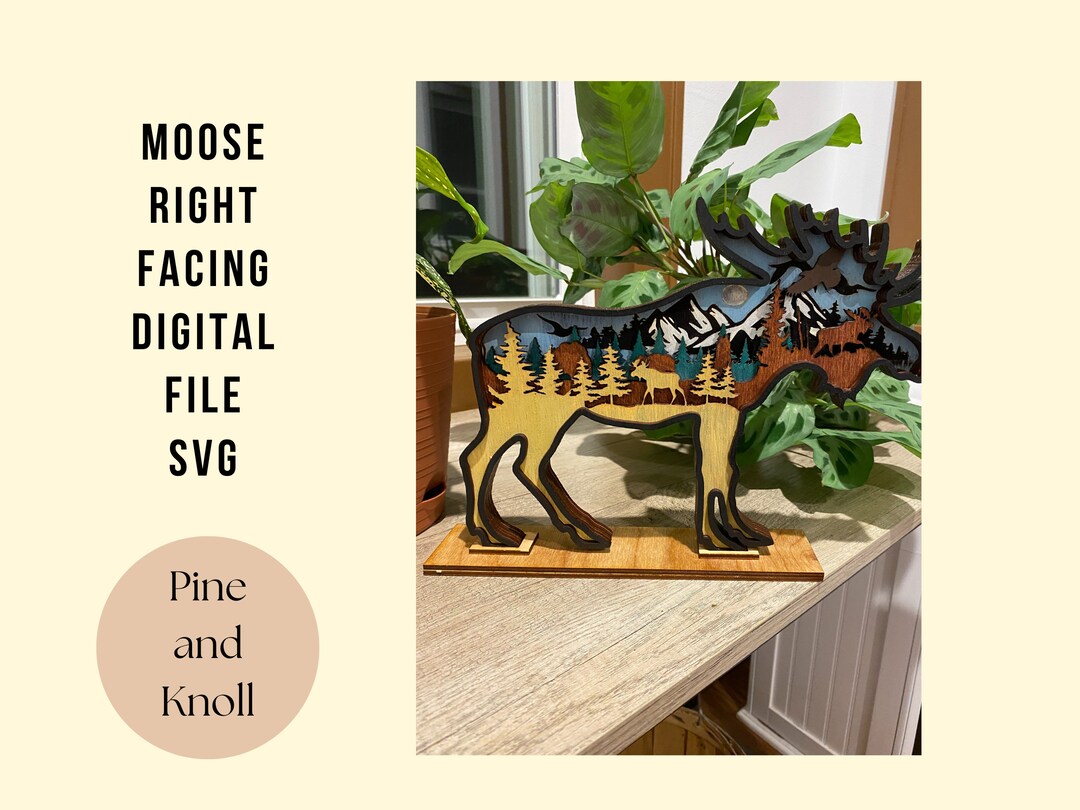 Moose Right Facing Layered Moose Digital File Digital Download Laser ...