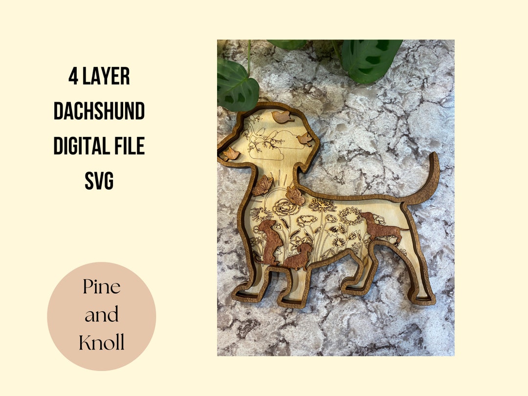 Dog Dachshund 4 Layer Digital File Digital Download Laser Cutting File ...
