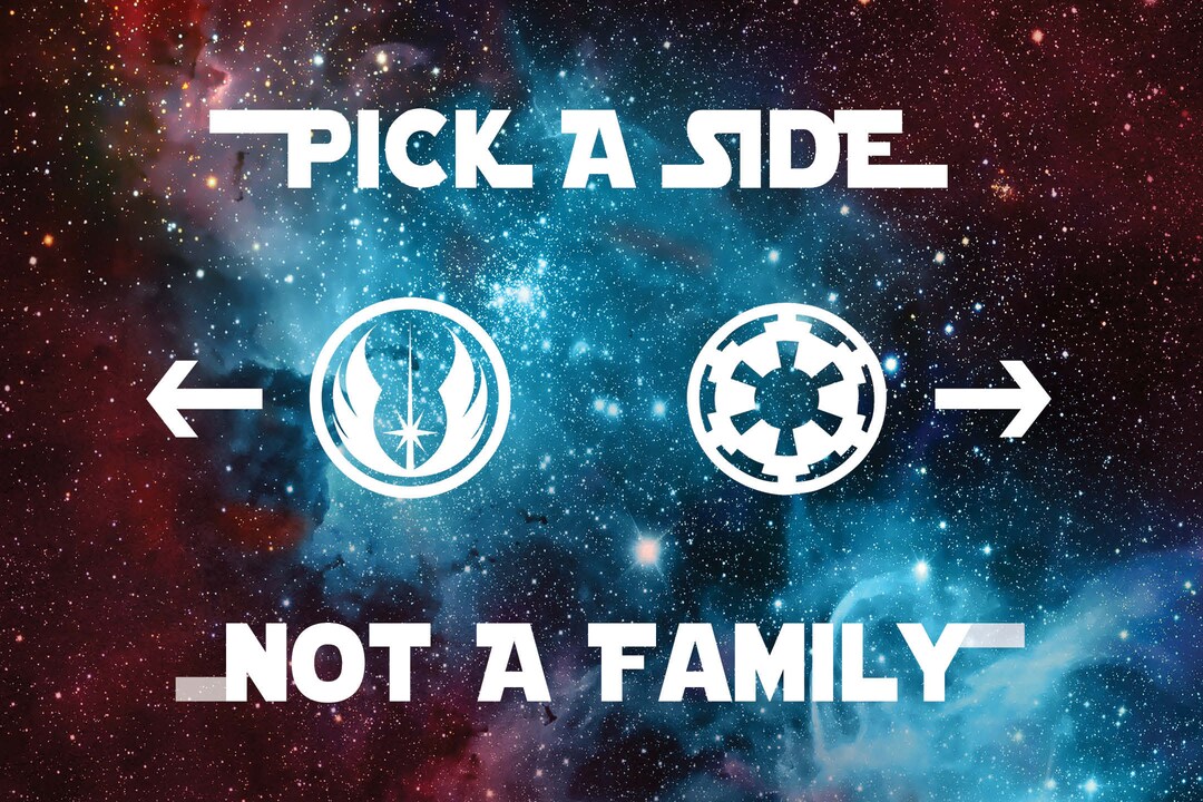 Star Wars Wedding Jedi Pick a Side Not a Family Custom Color Poster ...