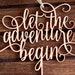 Let the Adventure Begin Cake Topper Custom Wedding Cake - Etsy