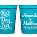 Best Day Ever Cups, Custom Cups, Wedding Cups, Reception Cups ...