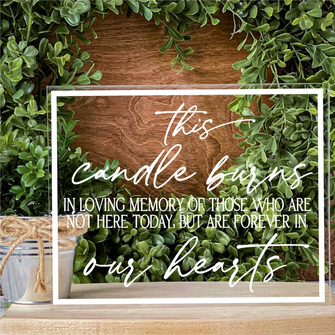In Memory of Remembrance Sign Memorial Candle Sign This Candle Burns ...