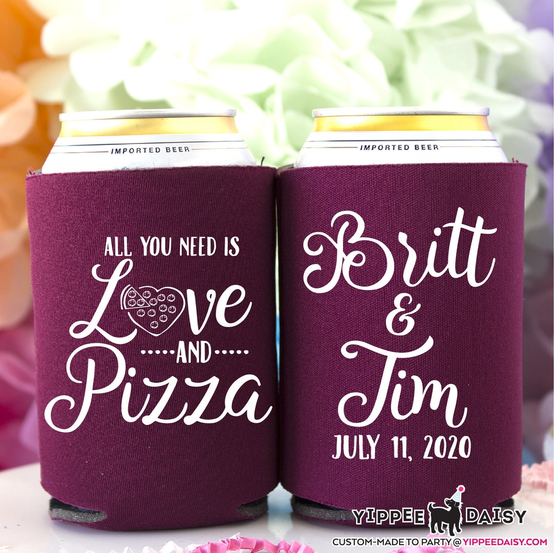 Personalized Can Cooler, Pizza Wedding Can Cooler, All You Need is Love ...