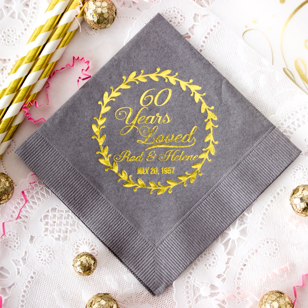 Anniversary Napkins Gold Foil Napkins 60 Years Loved Party Napkins 60th ...