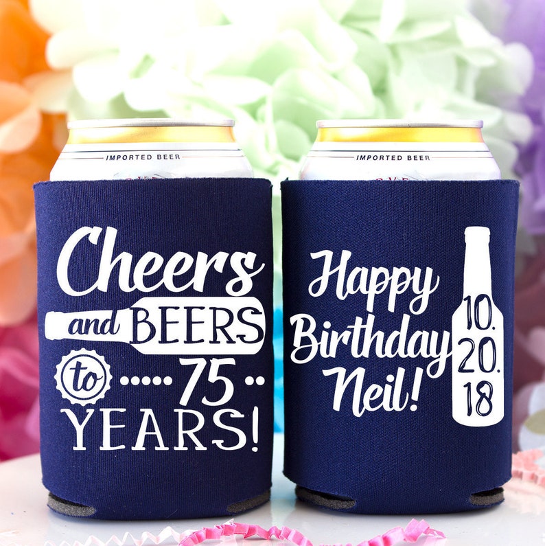 75th Birthday Cheers & Beers to 75 Years Can Coolers Cheers - Etsy