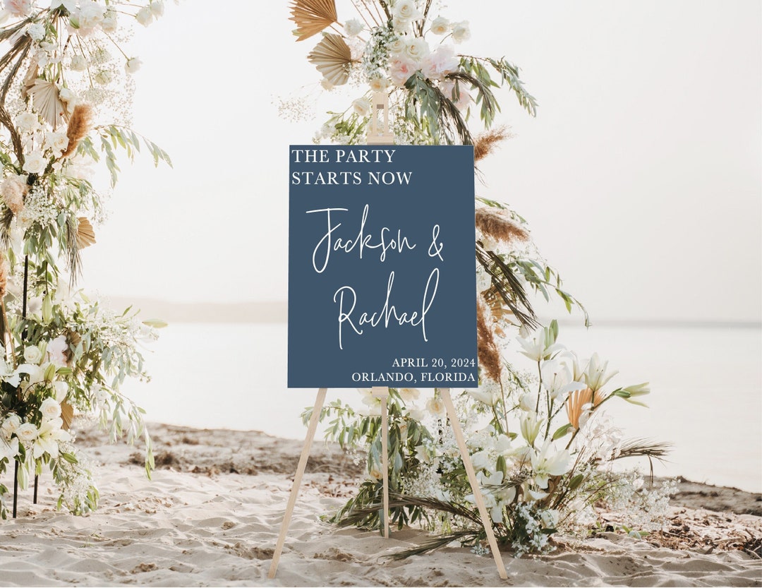 Acrylic Wedding Signs the Party Starts Now Welcome Signage Engagement ...