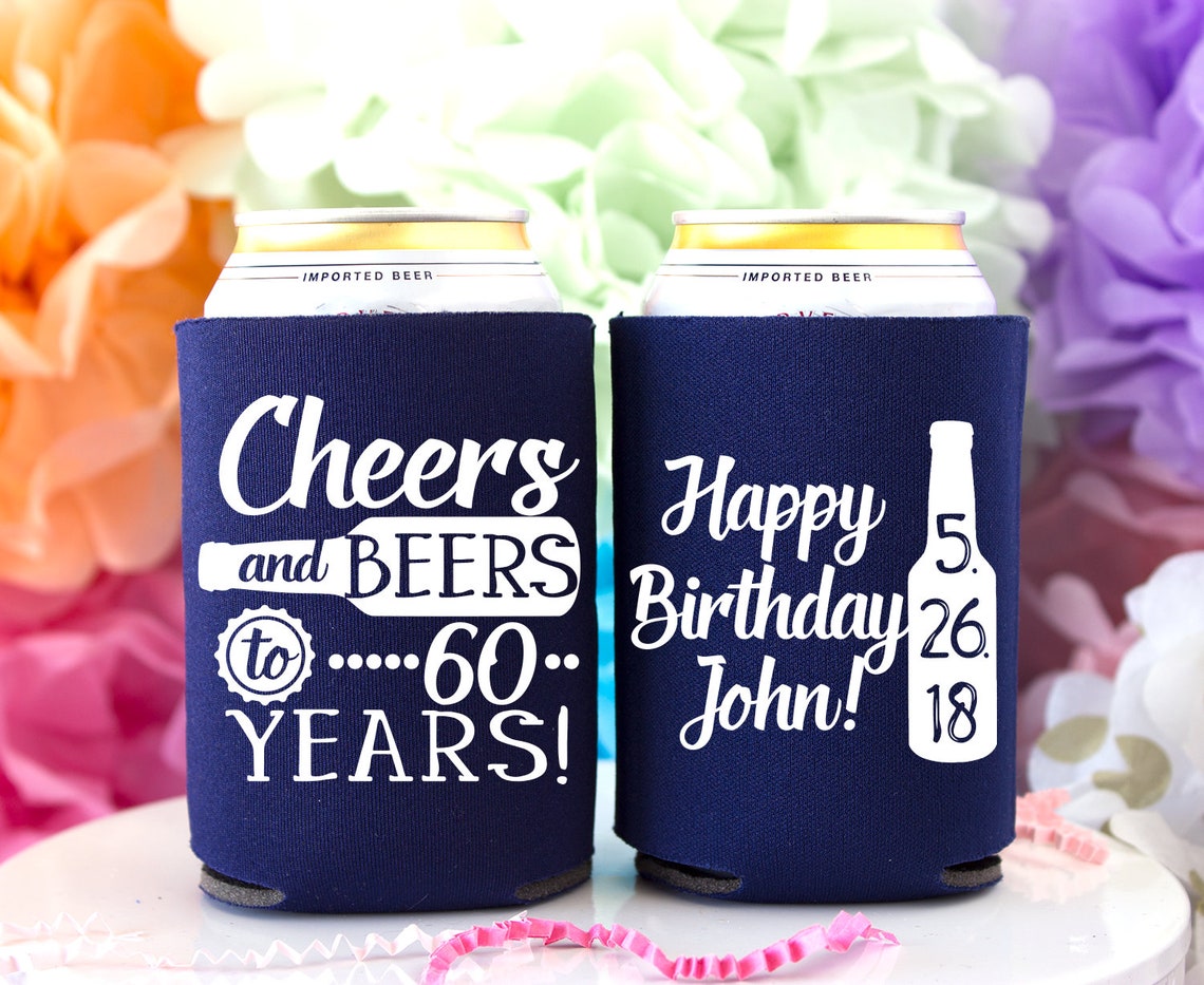 60th Birthday Cheers & Beers to 60 Years Can Coolers Cheers | Etsy