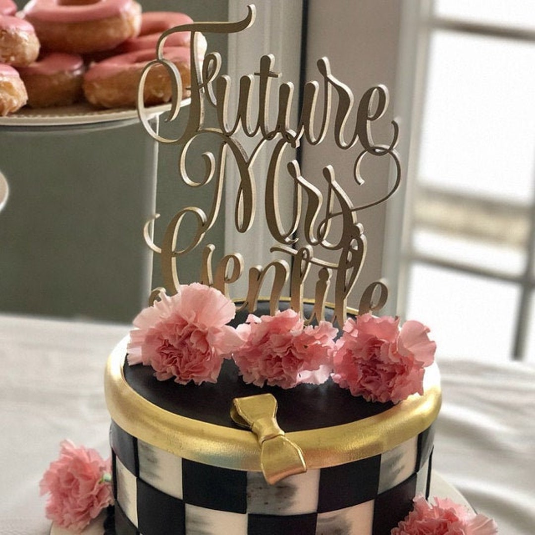 Personalized Cake Topper, Bridal Party Cake Topper, Future Mrs Cake ...