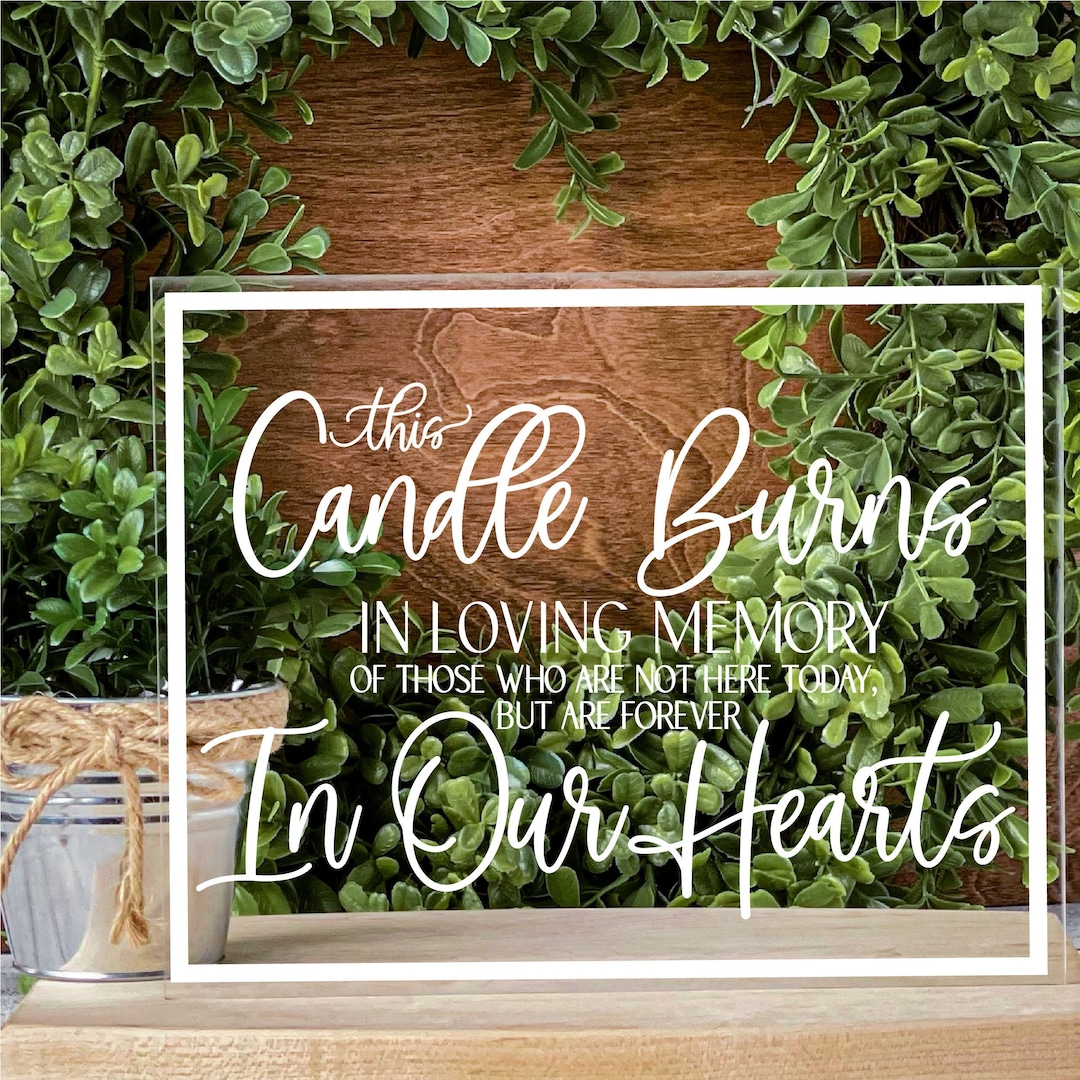 Memorial Candle Sign This Candle Burns in Memory of Remembrance Sign ...