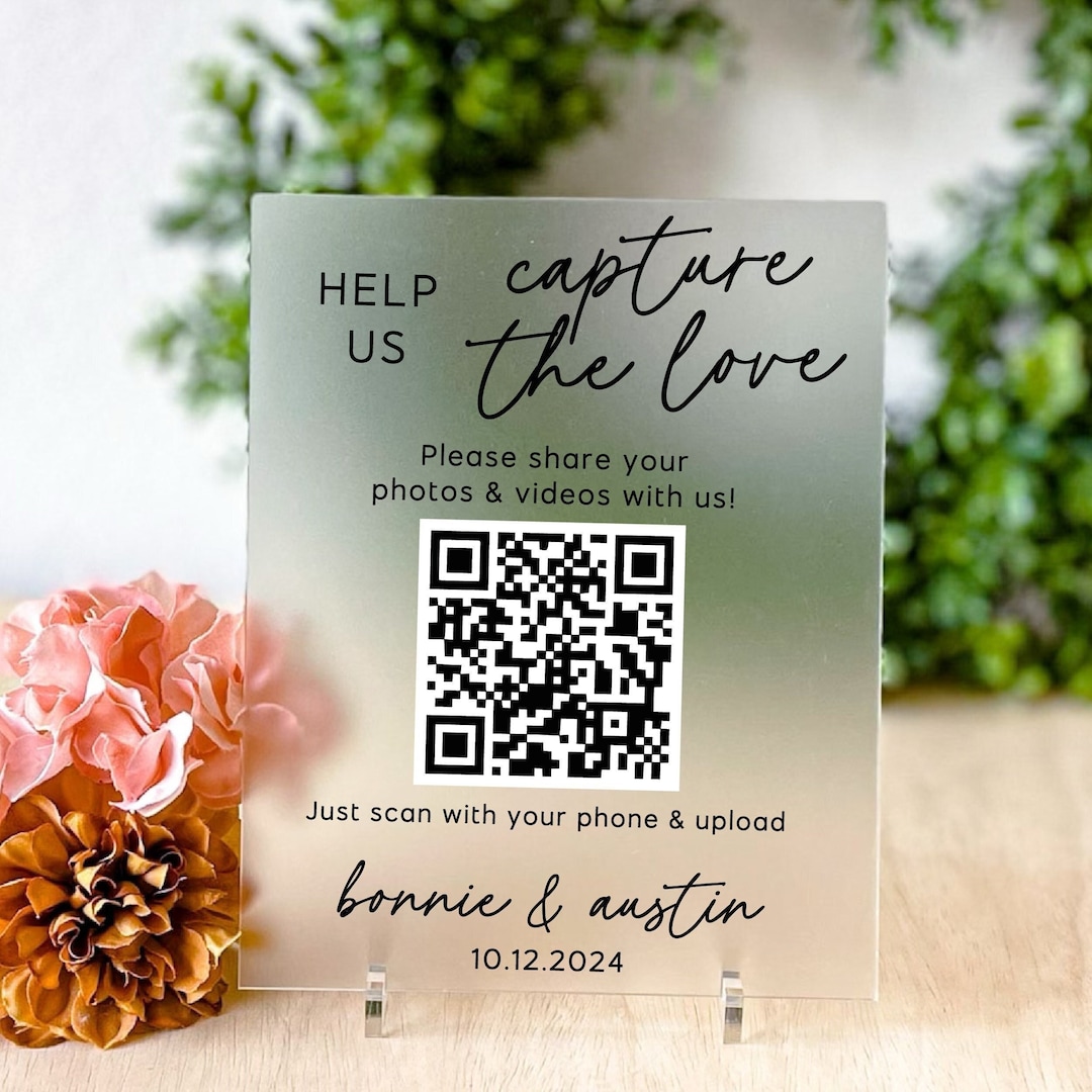 Wedding QR Code Acrylic Sign Help Capture the Love Wedding Photo Sign ...