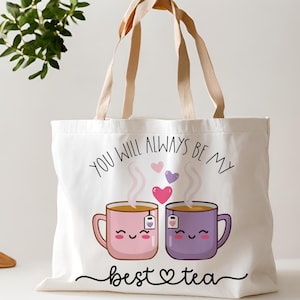 You'll Always Be My Best Tea PNG, Cute Tea Cup Clipart, Funny ...