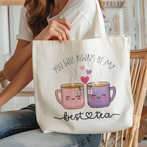 You'll Always Be My Best Tea PNG, Cute Tea Cup Clipart, Funny ...