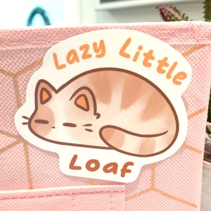 Lazy Loaf // Cute Cat Sticker/ Vinyl/ Laptop Stickers/ Cute Stickers ...