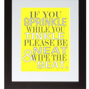 Yellow and Gray If You Sprinkle While You Tinkle Bathroom Wall Art ...