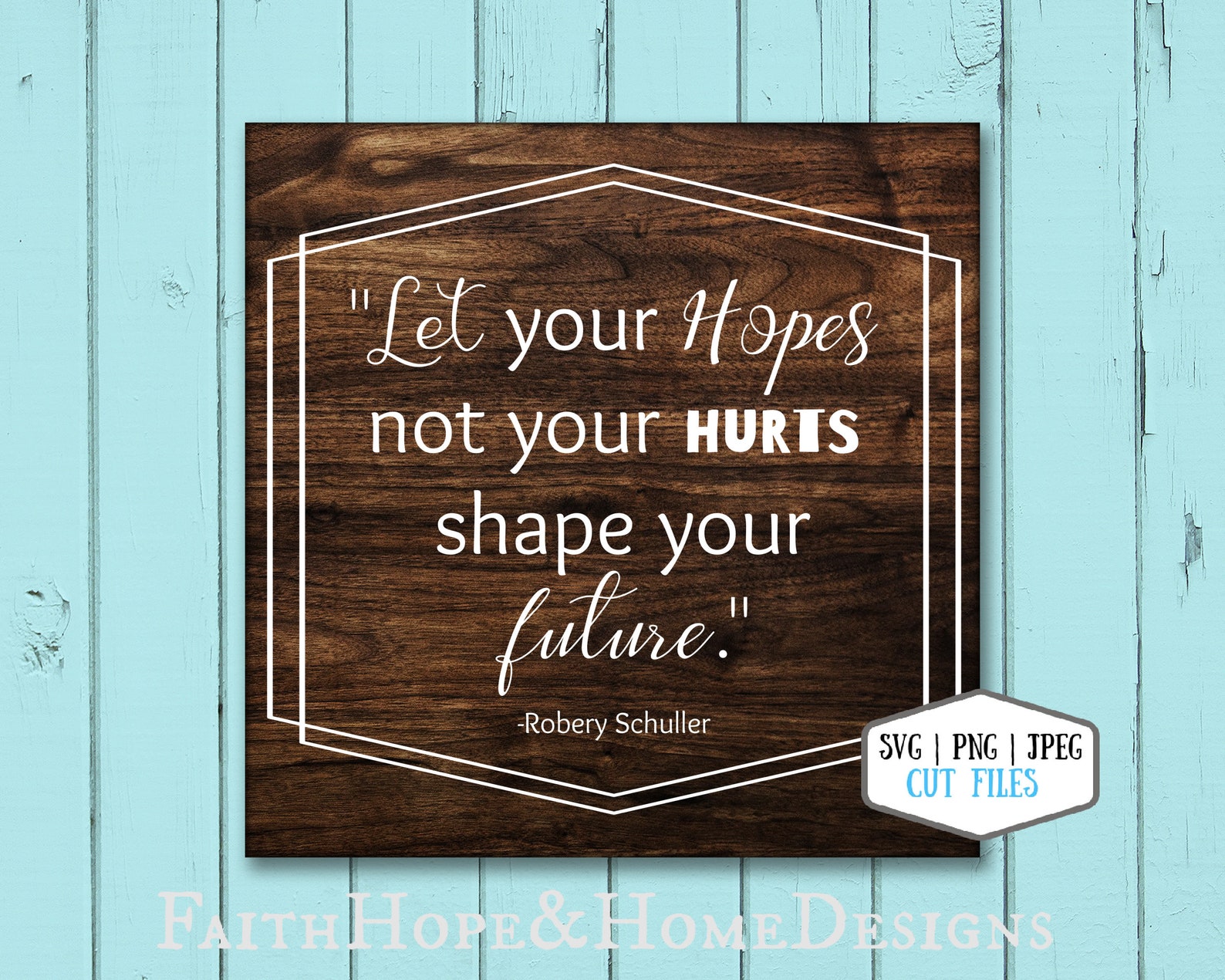 Let Your Hopes Not Your Hurts Shape the Future Inspirational - Etsy