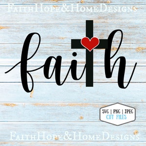 Faith SVG PNG File for Cutting With Cricut Silhouette Christian Svg - Etsy