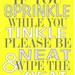 Yellow and Gray If You Sprinkle While You Tinkle Bathroom Wall Art ...