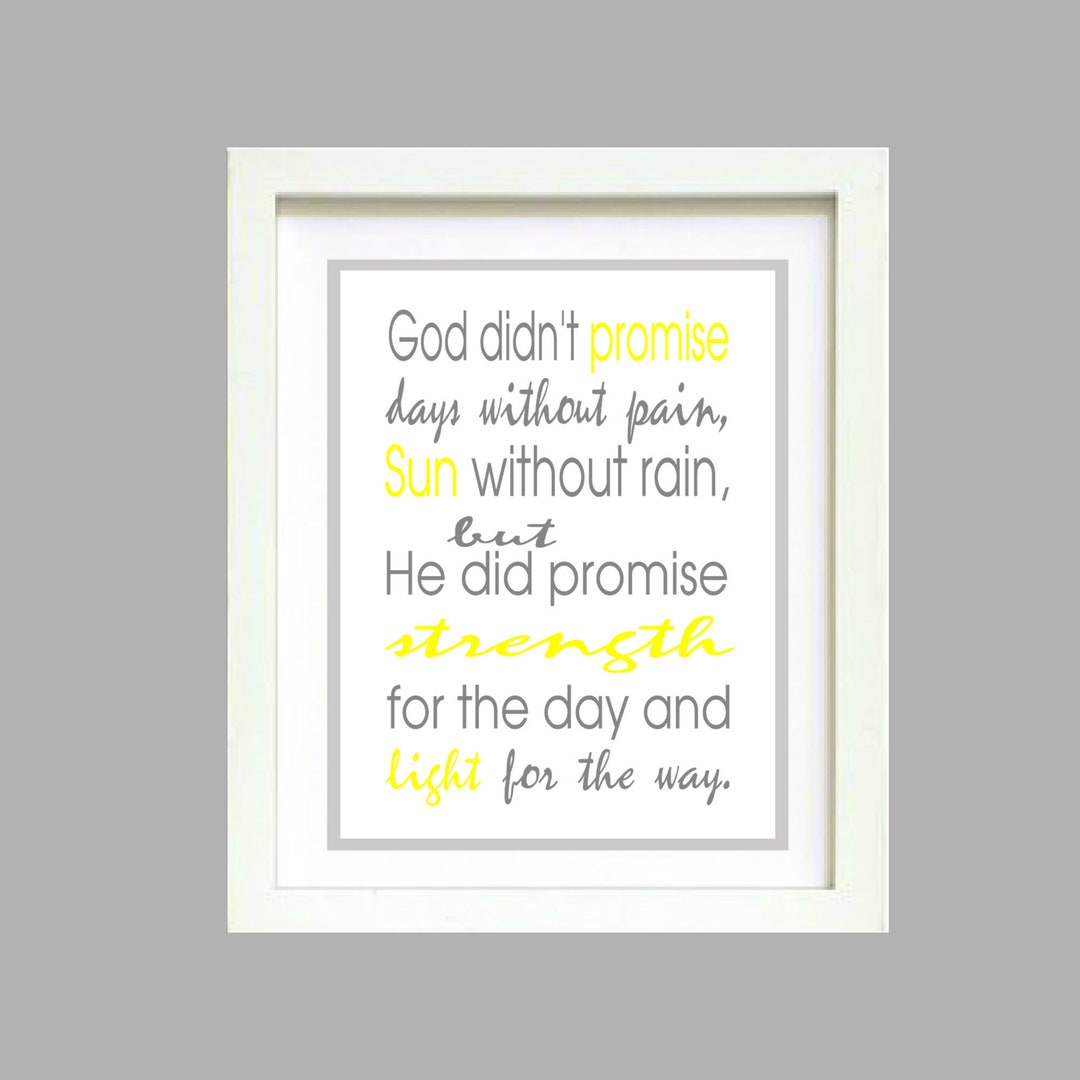 God Didn't Promise Days Without Pain Quote Inspirational Wall Poster ...