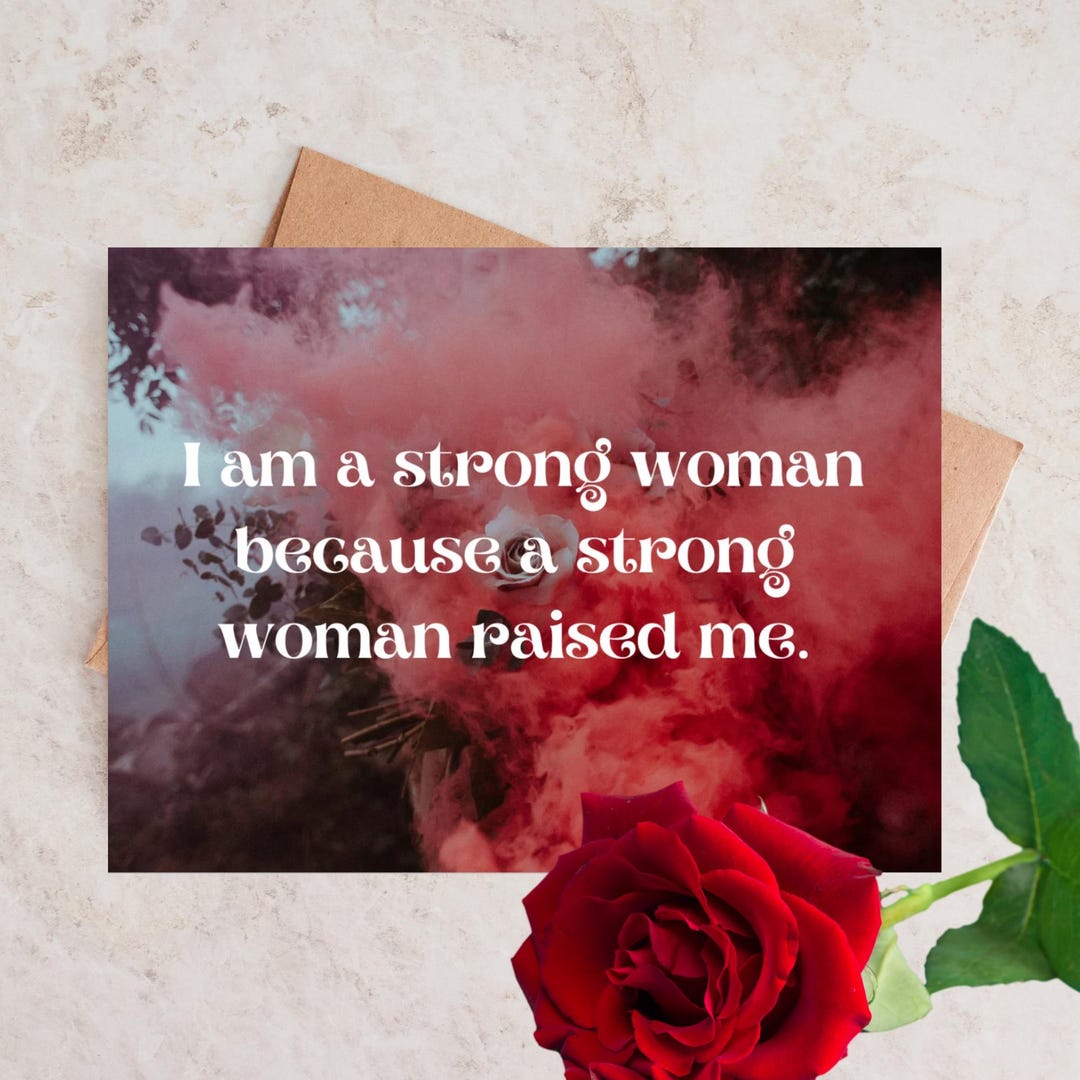 I Am Strong Woman Because a Strong Woman Raised Me. Die Cut Sticker ...