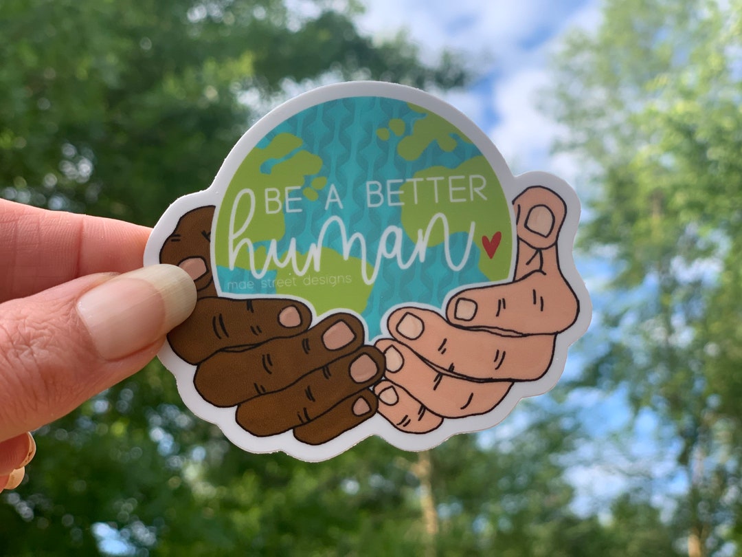 Be a Better Human Celebrate Diversity Sticker or Magnet Vinyl Sticker ...