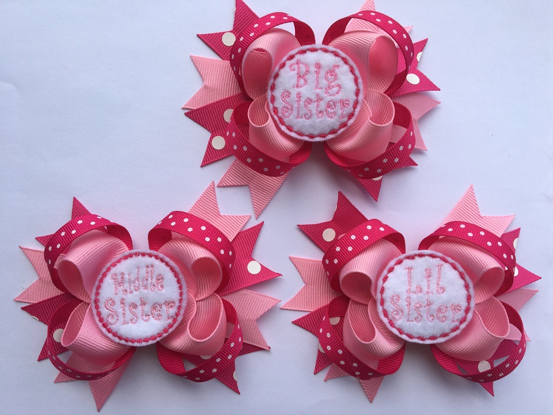 Big, Middle or Little Sister Bow You Choose One Big Sister Hairbow ...