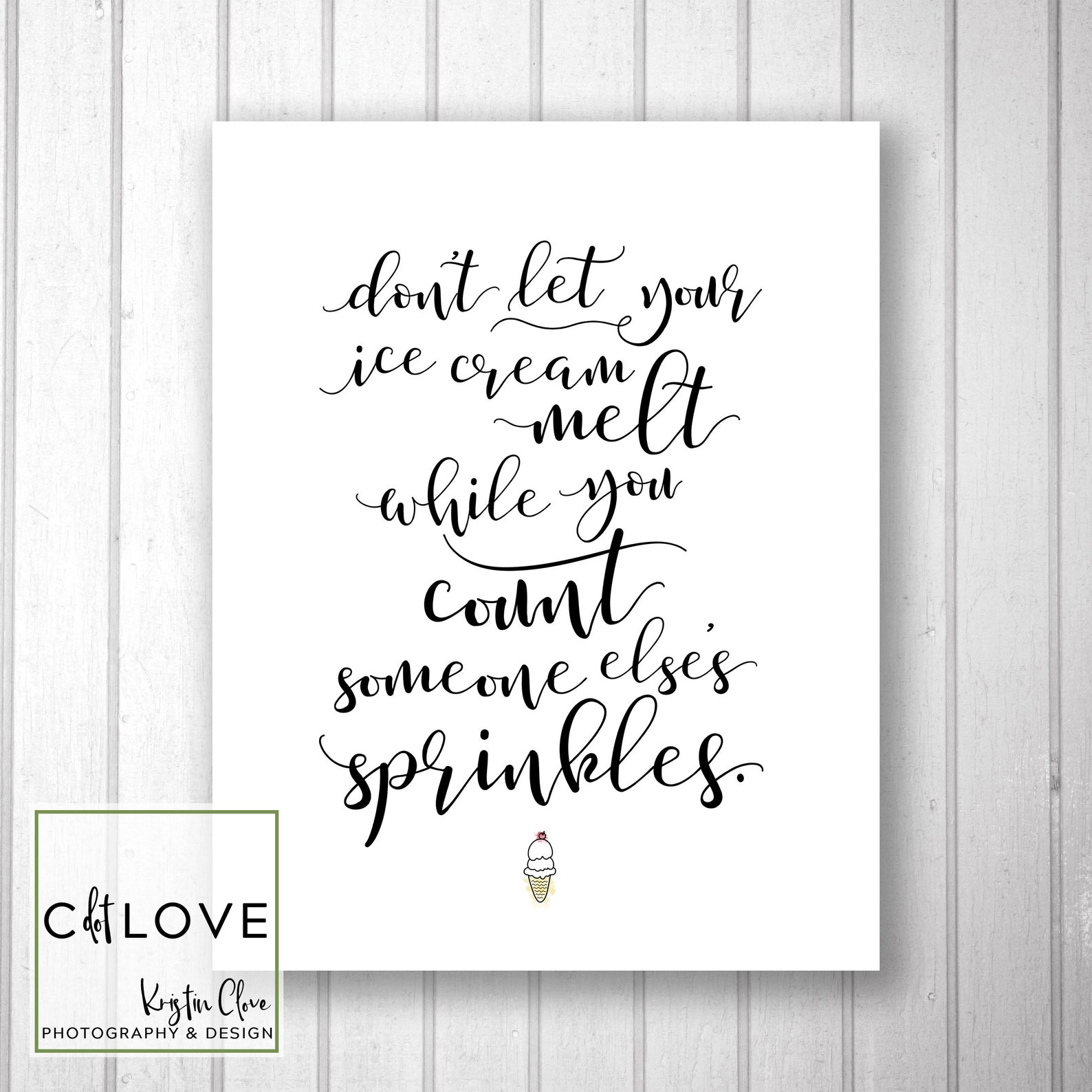 Ice Cream and Sprinkles Quote - INSTANT Download 8x10 and 11x14 Size - Etsy