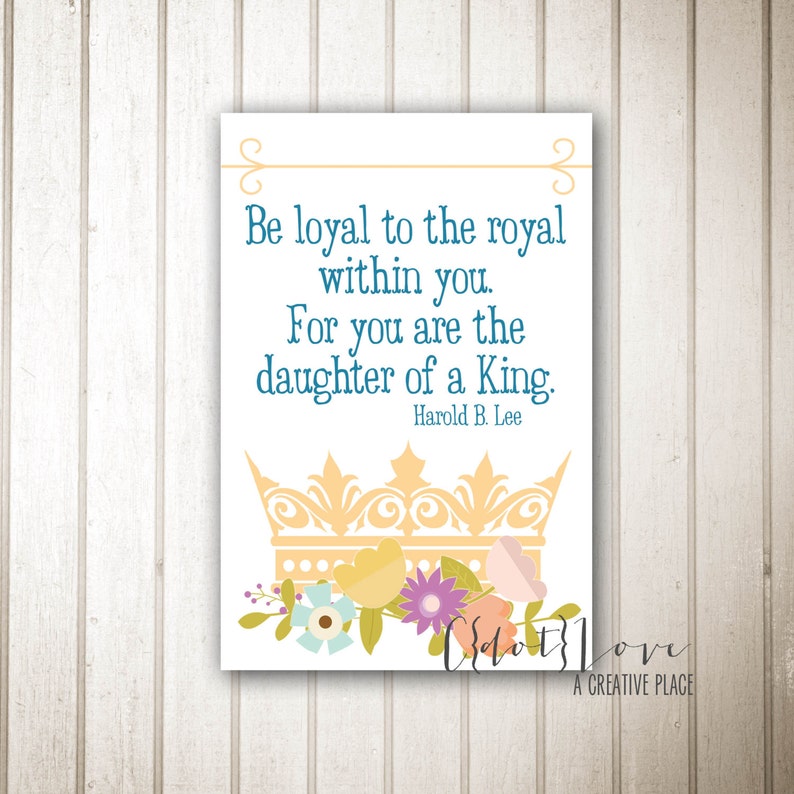 Be Loyal to the Royal Within You - Girls Camp Instant Download Print ...