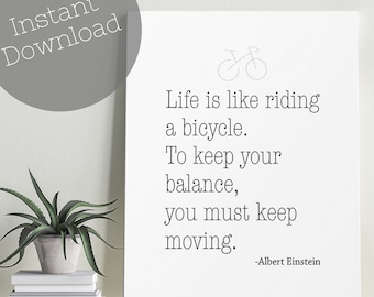 Life is Like Riding a Bicycle Quote Print – Albert Einstein ...