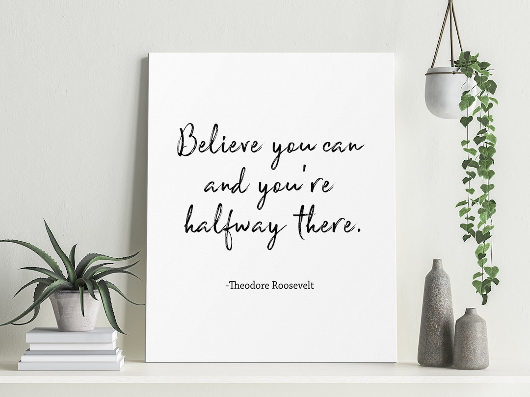 Theodore Roosevelt Quote, Inspirational Quote on Canvas, Motivational ...