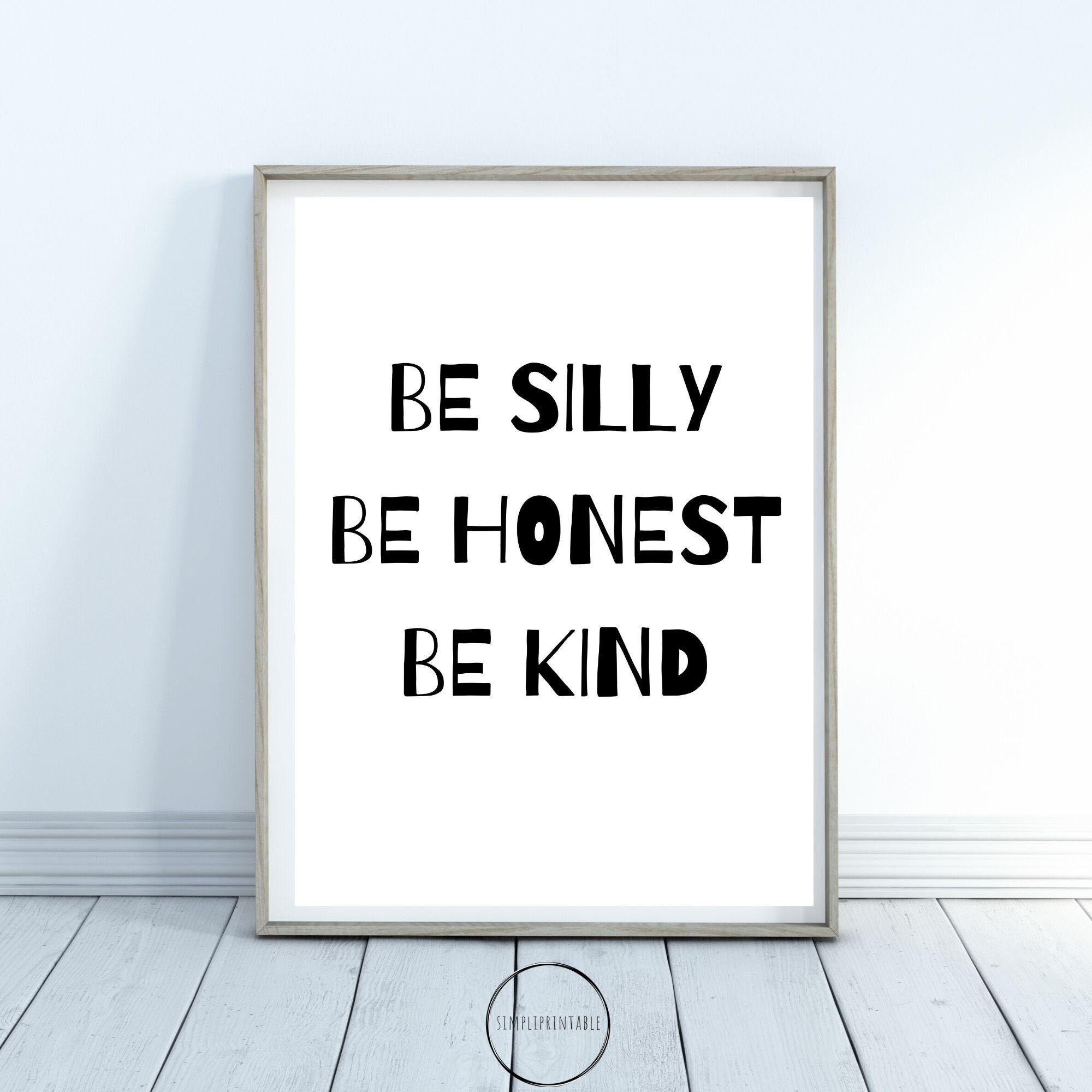Be silly be honest be kind l Nursery Wall Art l Boys room l | Etsy