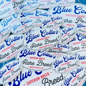 Blue Collar Sticker - Rare Breed / Superior Breed - Weatherproof Vinyl ...