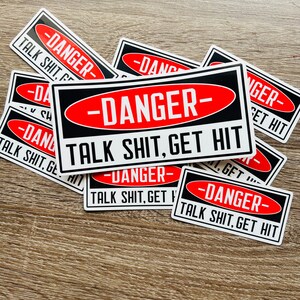 Danger - Talk Shit , Get Hit - Weatherproof Vinyl | Lineman Sticker ...