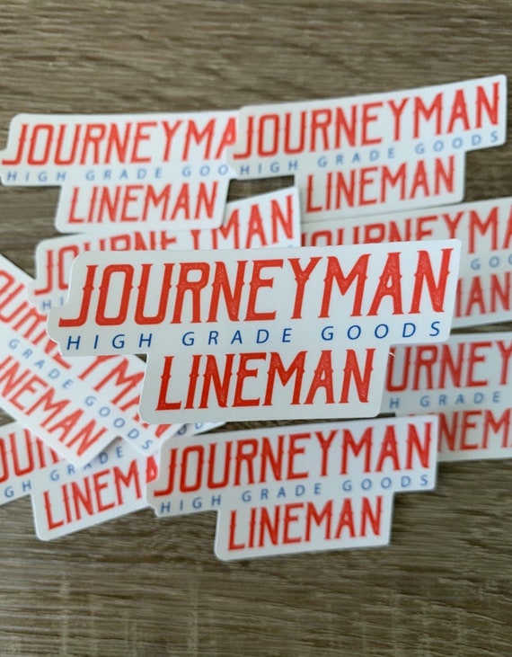 Journeyman Lineman Sticker Weatherproof Vinyl LINEMAN Hard | Etsy