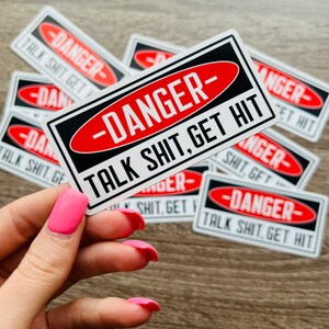 Danger - Talk Shit , Get Hit - Weatherproof Vinyl | Lineman Sticker ...