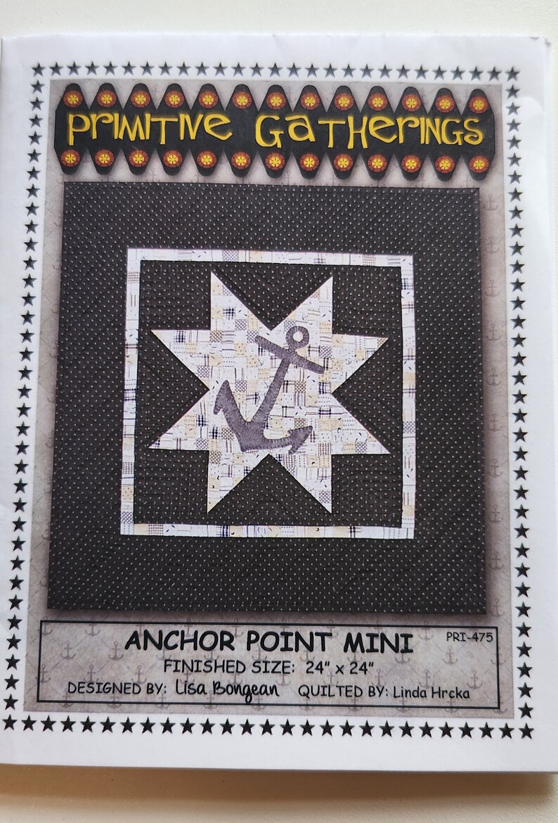 Anchor Point Mini Quilt Pattern Primitive Gatherings Quilt Pattern Sale ...