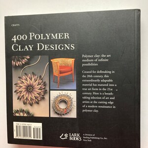 400 Polymer Clay Designs ( A Collection of Dynamic & Colorful ...