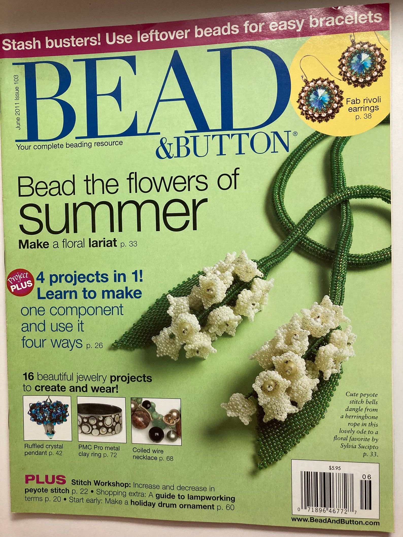 Bead and Button June 2007 Issue 77, Bead and Button June 2011 Issue 103, Bead and Button April ...