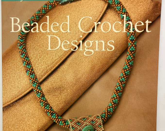 Beaded Crochet Designs Book by Ann Benson, Crochet Jewelry Jewellery ...