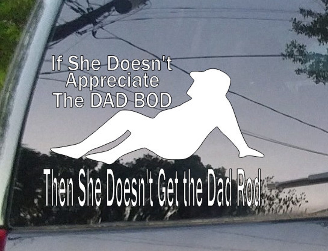 Dad Bod Dad Rod Car Decal, Car Decal, Vinyl Decal, Car Window, Dad Bod ...