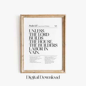 Psalm 127 Unless the Lord Builds the House Printable, Bible Chapter ...