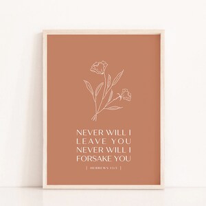 Never Will I Leave You Never Will I Forsake You Print, Hebrews 13:5 ...