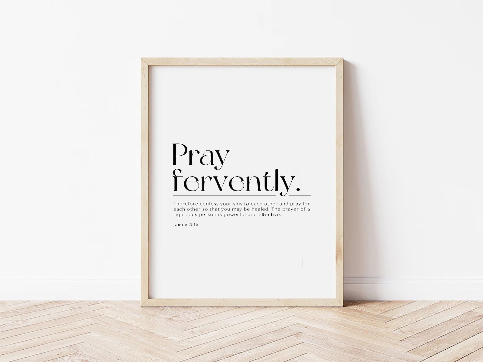 Pray Fervently Print, James 5:16 Bible Verse (digital Download) - Etsy