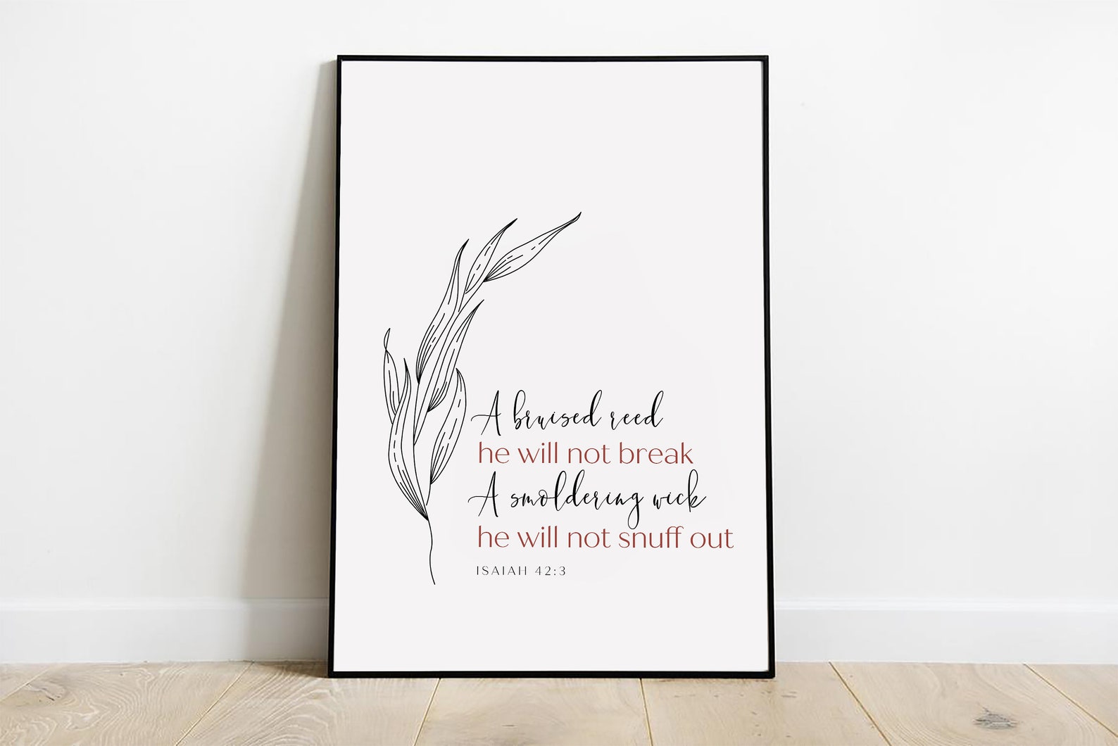 A Bruised Reed He Will Not Break Printable Isaiah 42:3 - Etsy