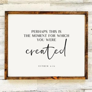 Perhaps This is the Moment for Which You Were Created Digital ...